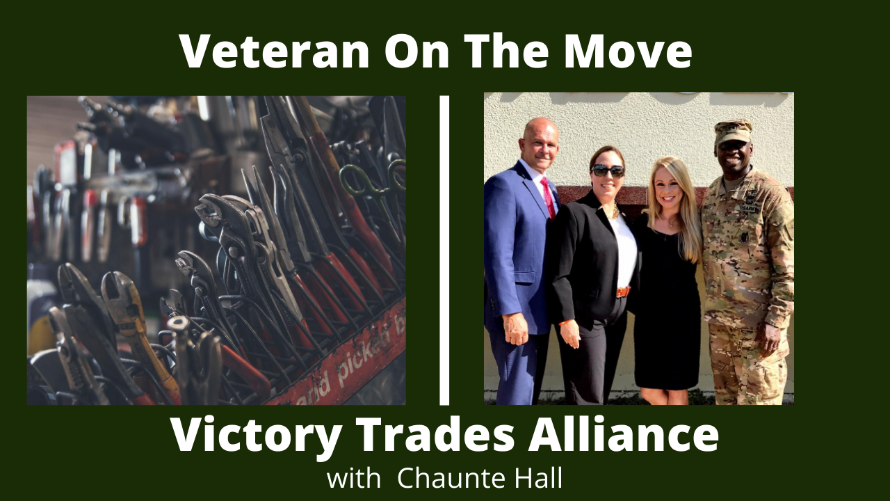 Victory Trade Alliance with Chaunte Hall - Veteran on the Move